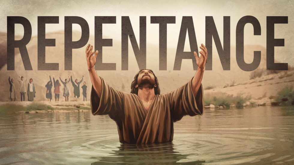 Repentance: A Complete Bible Study