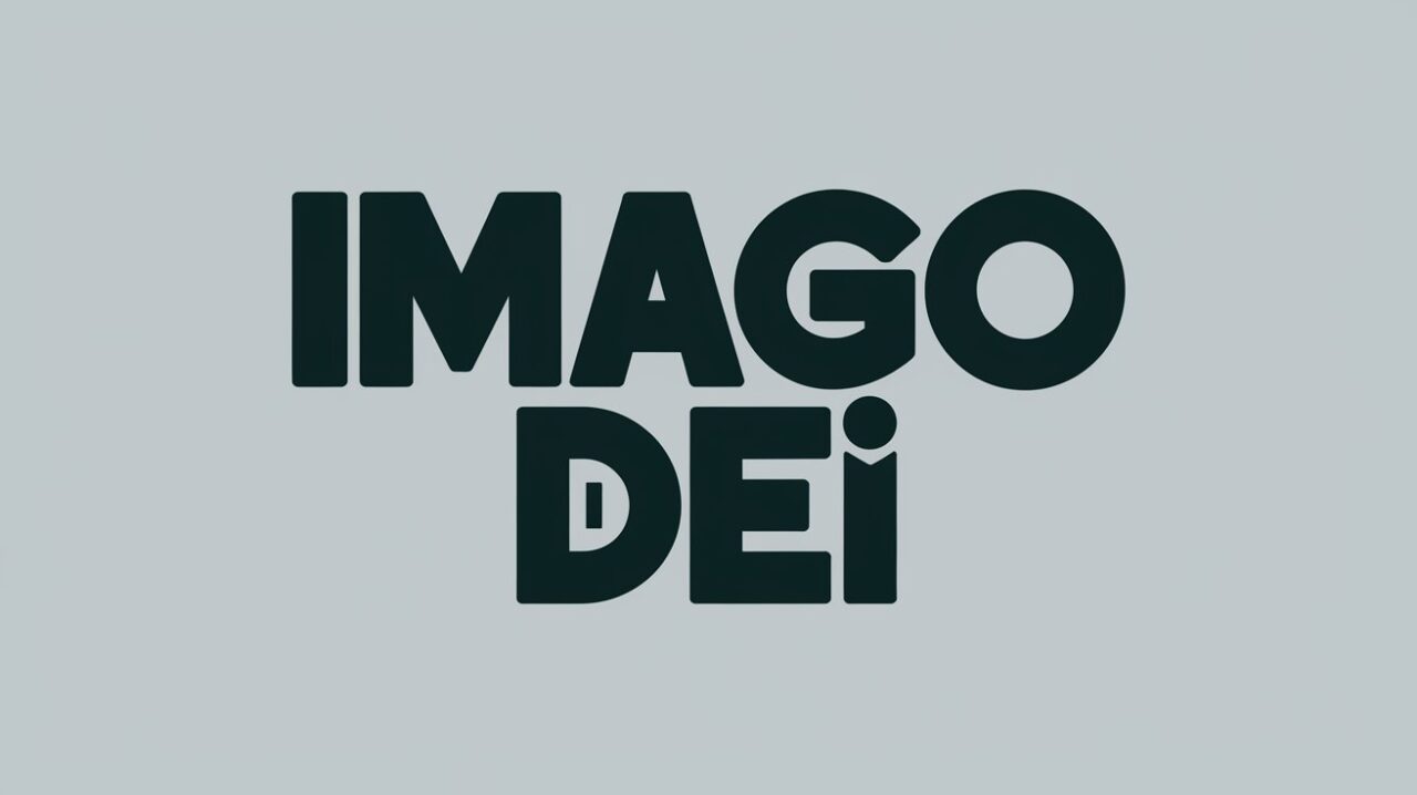 Imago Dei: Made in the Image of God