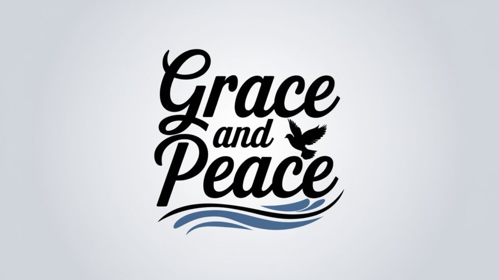 Grace and Peace: Paul's Greeting Explained