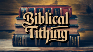 What Does the Bible Say About Tithing? Study Guide